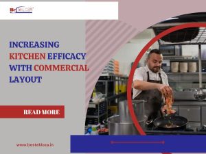 Can The Layout Of A Commercial Kitchen Boost Its Efficiency?
